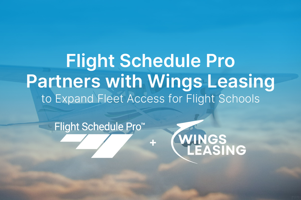 Flight Schedule Pro Partners with Wings Leasing to Help Flight Schools Access Capital to Grow ...